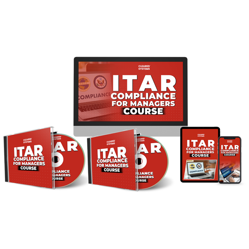 ITAR Compliance for Managers Course - Cleared Systems